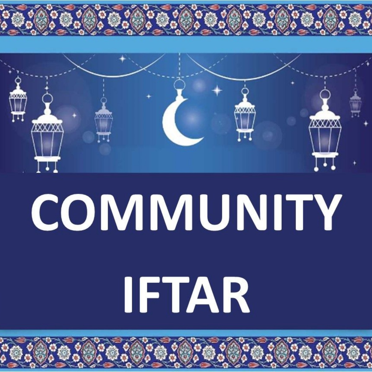 Thornhill Community Academy, A SHARE Academy - Community Iftar